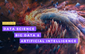 Data Science, Big Data, & AI: Exploring the Nuances and Relationships – Quantilus Innovation